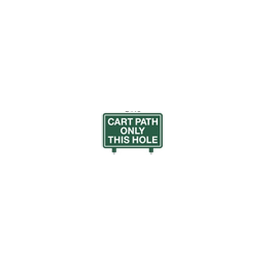 Fairway Sign - 15"x9" - Cart Path Only This Hole – Range Mart