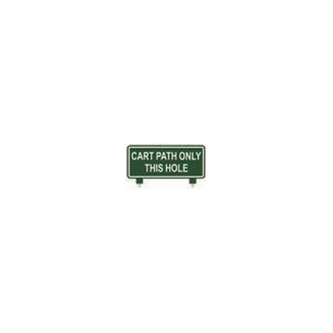 Fairway Sign - 12"x6" - Cart Path Only This Hole – Range Mart